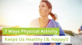 7 Ways Physical Activity Keeps Us Healthy (& Happy!) – Organixx