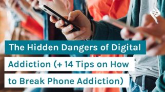 The Hidden Dangers of Digital Addiction (+ 14 Tips on How to Break ...