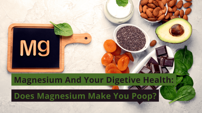 Does Magnesium Make You Poop? Magnesium & Your Digestive Health – Organixx