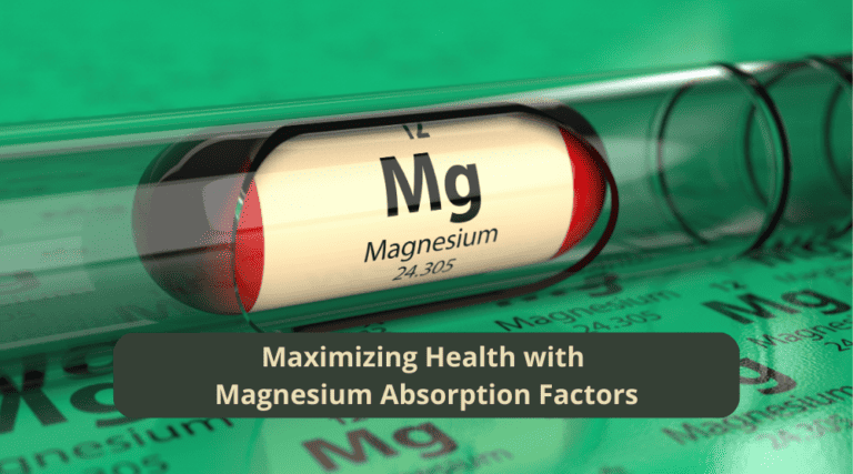 Maximizing Health with Magnesium Absorption Factors – Organixx