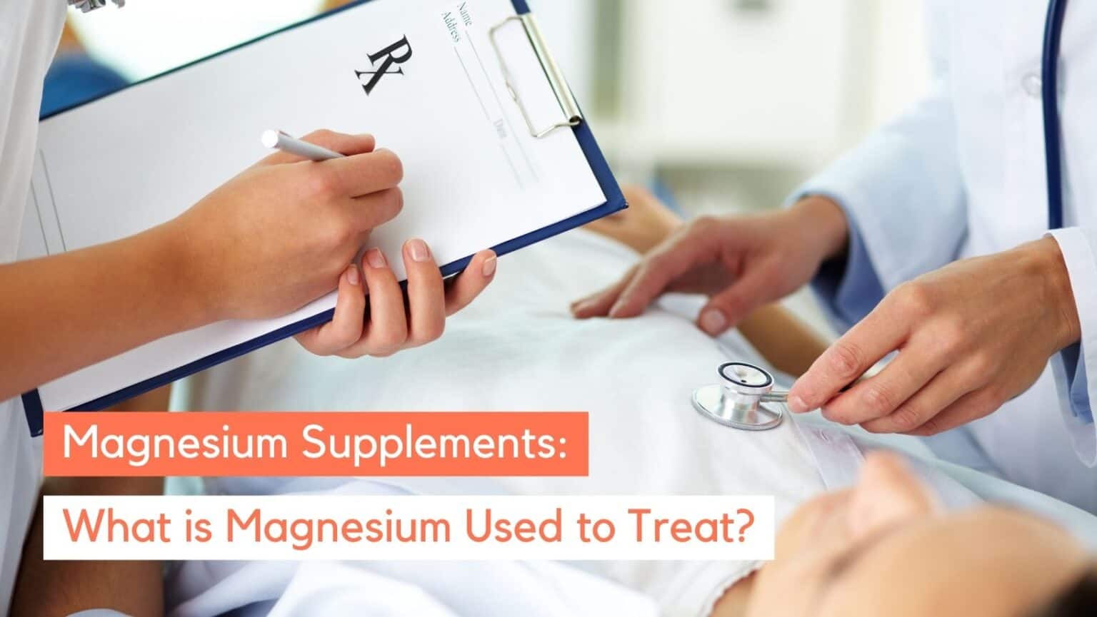 What Is Magnesium Used To Treat? Here’s What Research Says – Organixx
